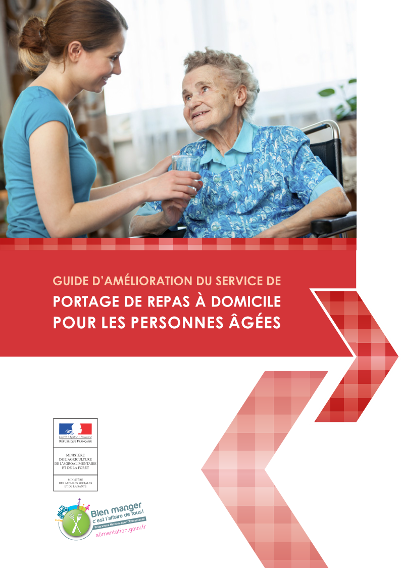 Guide d'amélioration du service de portage de repas à domicile pour les ... Guide d'amélioration du service de portage de repas à domicile pour les ...